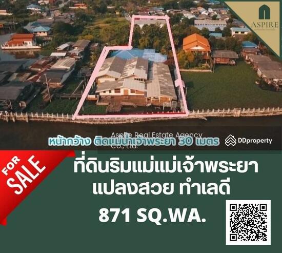 Land of Beautiful Plot, 871 Sq.wa., Next to the Chao Phraya River ...